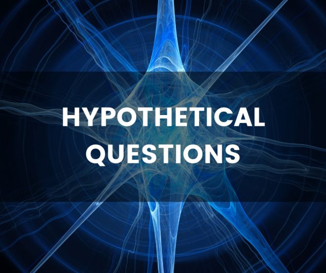 170 Hypothetical Questions The Only List You ll Need 